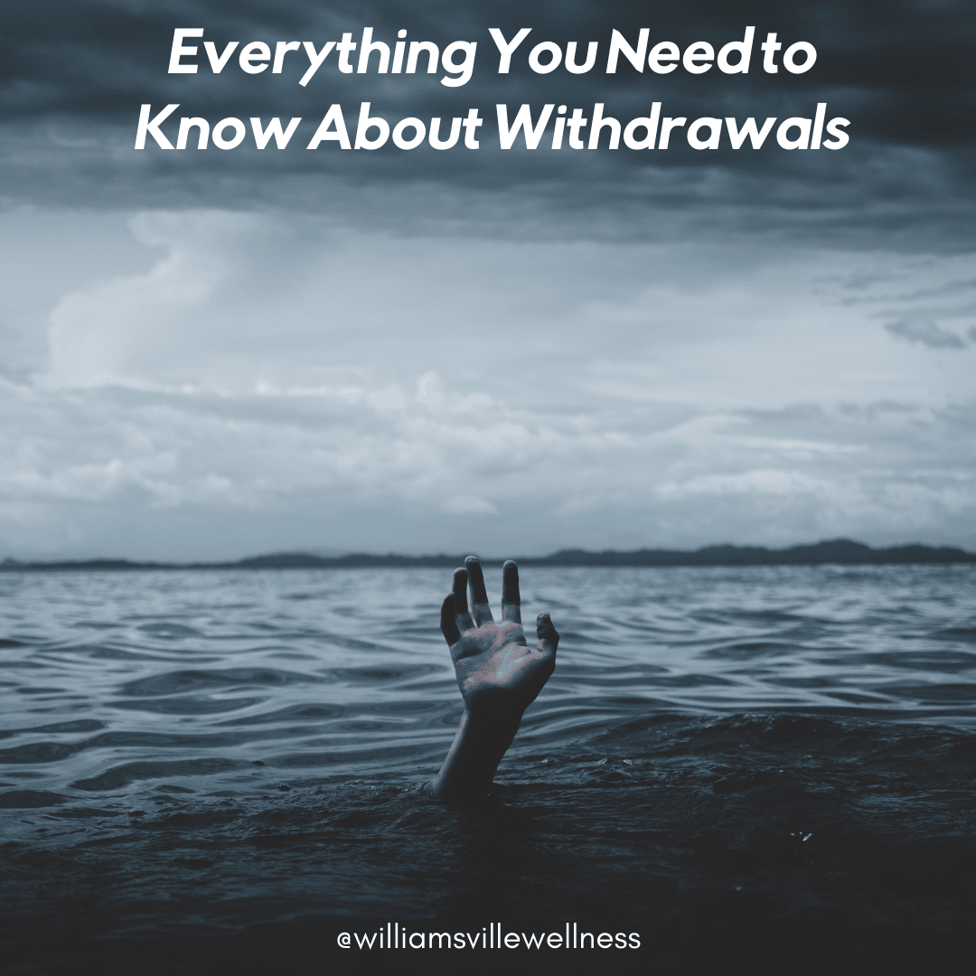 Alcohol & Drug Withdrawal Symptoms | Williamsville Wellness